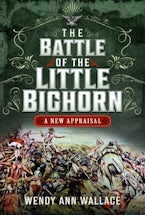 The Battle of the Little Bighorn - WarCorner