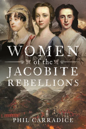 Women of the Jacobite Rebellions - WarCorner
